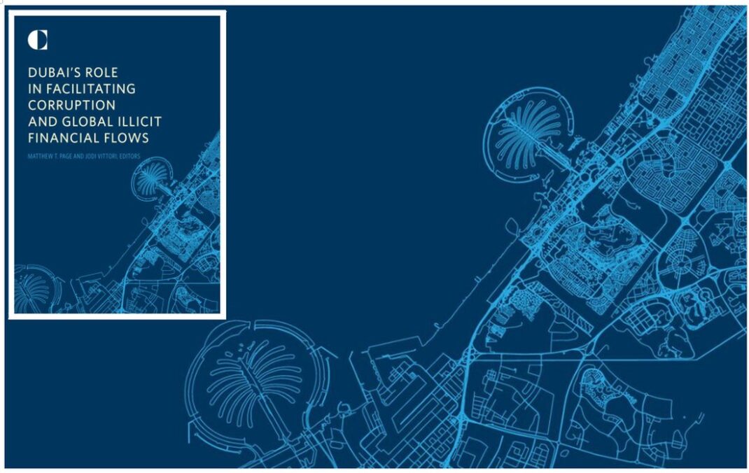 Dubai’s Role in Facilitating Corruption and Global Illicit Financial ...